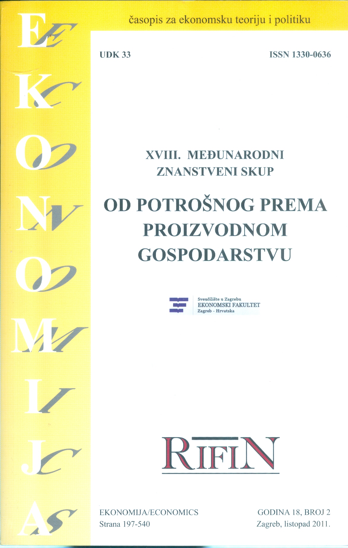 MEĐUNARODNI ZNANSTVENI SKUP OD POTROŠNOG PREMA PROIZVODNOM GOSPODARSTVU MEĐUNARODNI ZNANSTVENI SKUP OD POTROŠNOG PREMA PROIZVODNOM GOSPODARSTVU