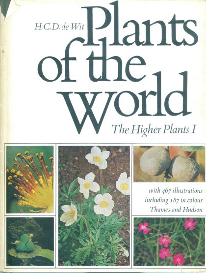 PLANTS OF THE WORLD The higher plants I, de Witt H.C.D. - Knjižara ...