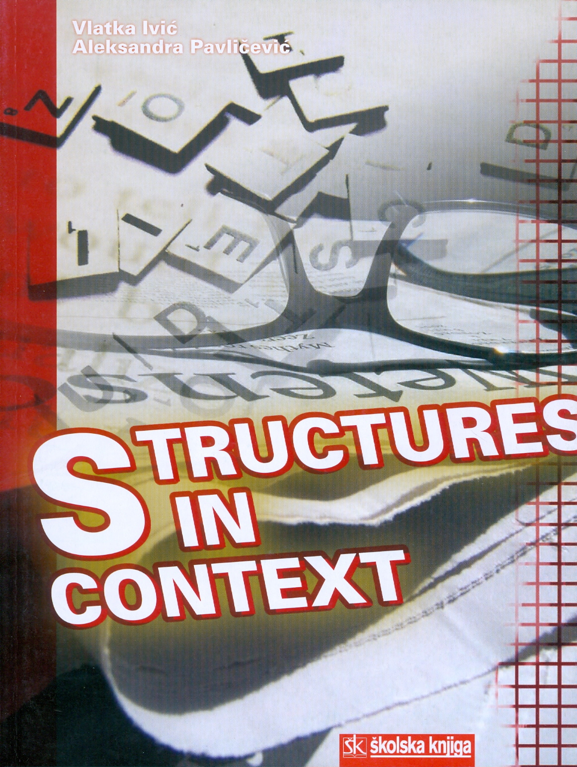 STRUCTURES IN CONTEXT, Ivić Vlatka, Pavličević Aleksandra - Knjižara ...