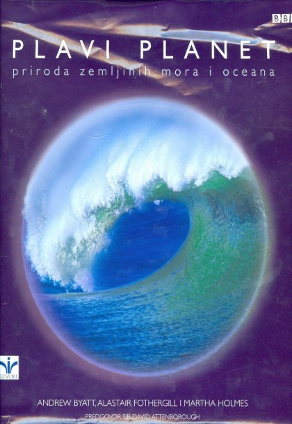 PLAVI PLANET: priroda zemljinih mora i oceana