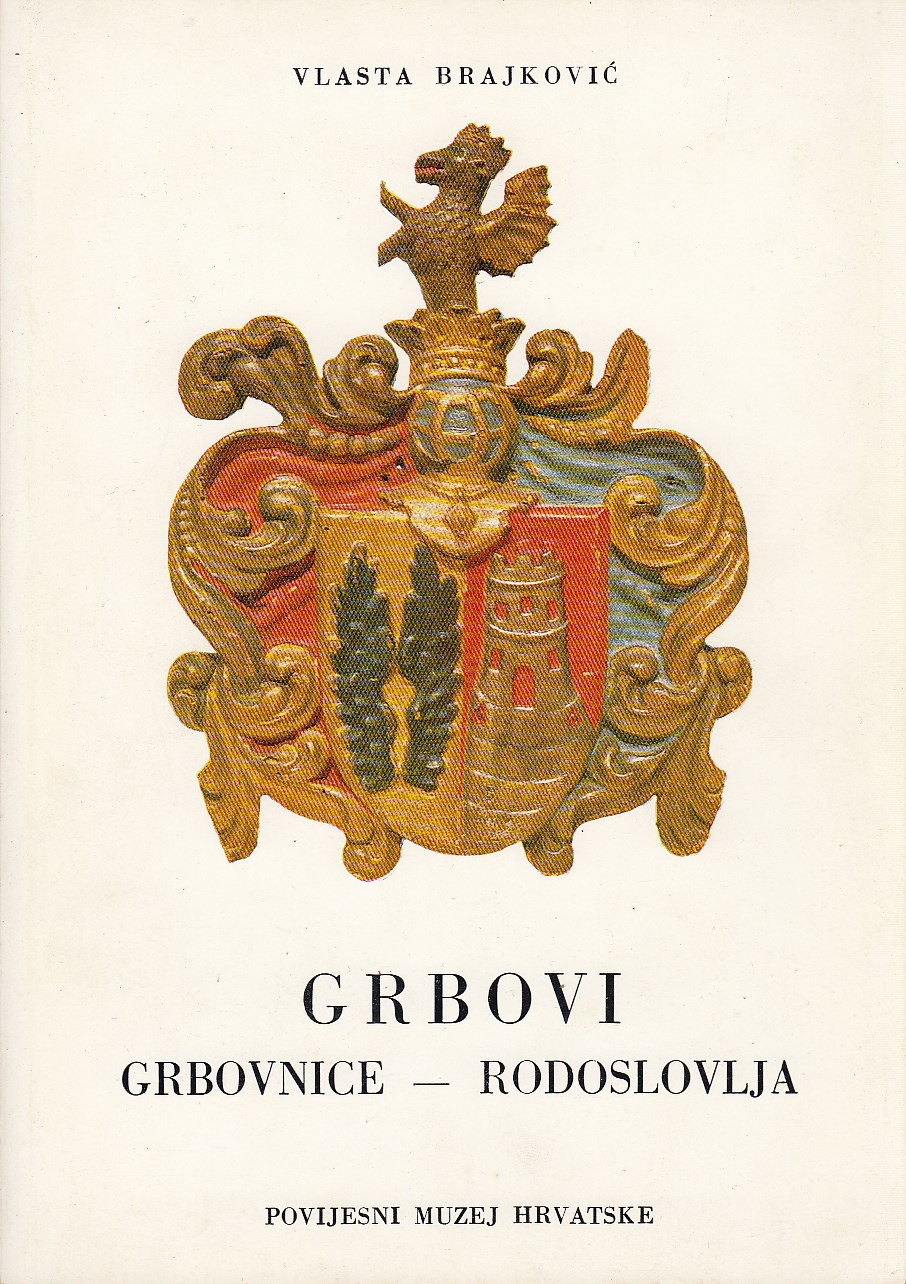 GRBOVI : grbovnice rodoslovlja, Brajković Vlasta - Knjižara Dominović