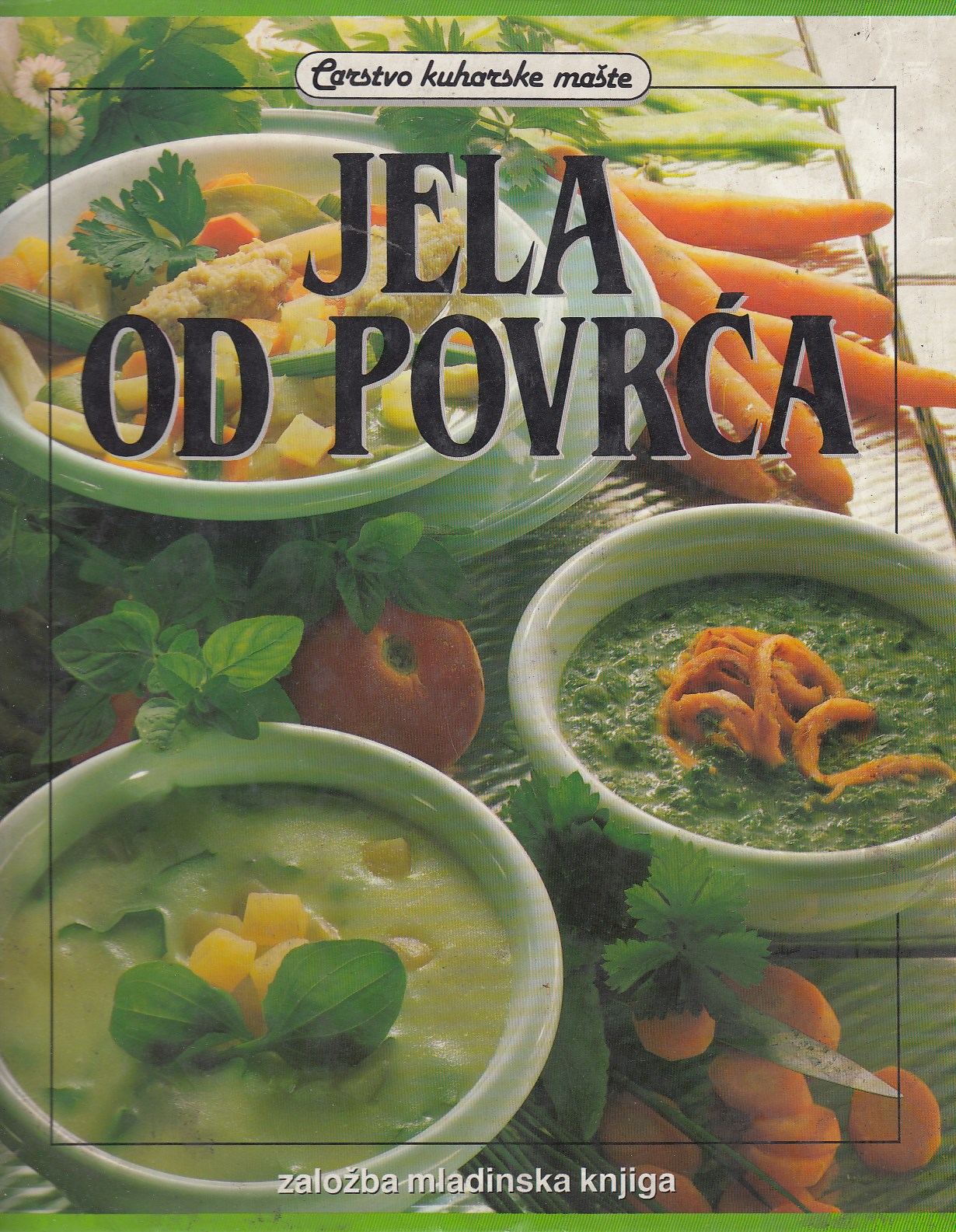 JELA OD POVRĆA, MLADINSKA KNJIGA - Knjižara Dominović