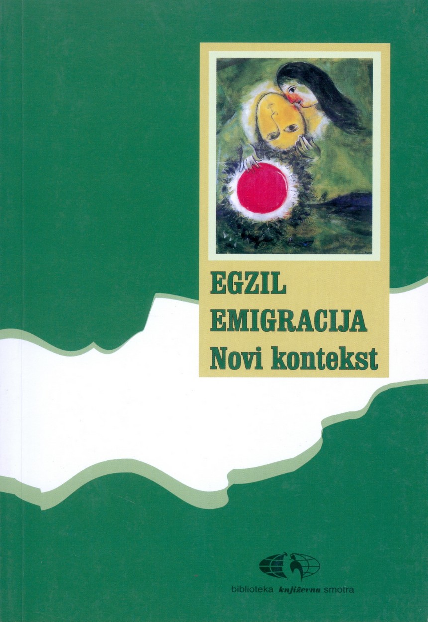 EGZIL, EMIGRACIJA: novi kontekst, Lukšić (ur.) Irena - Knjižara Dominović
