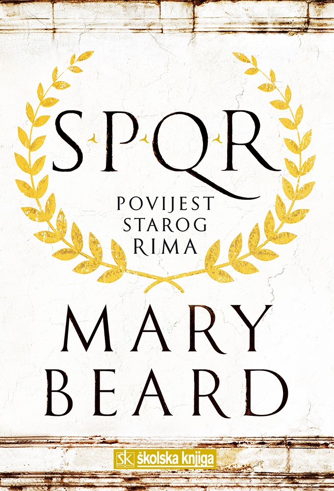 SPQR: povijest starog Rima, Beard Mary - Knjižara Dominović