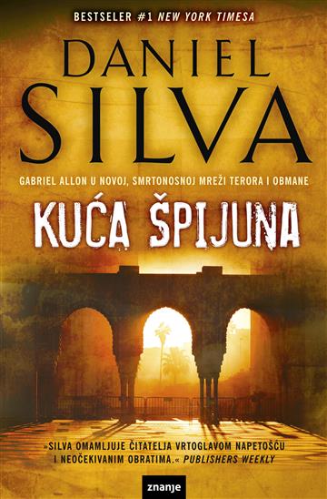 KUĆA ŠPIJUNA, Silva Daniel - Knjižara Dominović