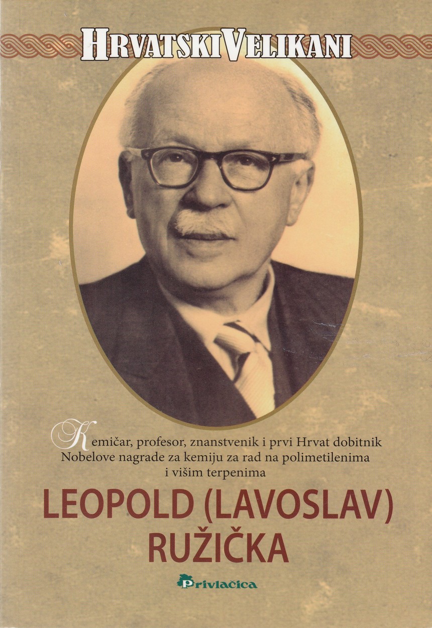 HRVATSKI VELIKAN LEOPOLD (LAVOSLAV) RUŽIČKA