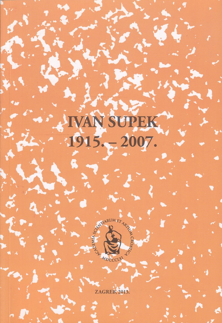 IVAN SUPEK 1915. - 2007., Ilakovac (ur.) Ksenofont - Knjižara Dominović
