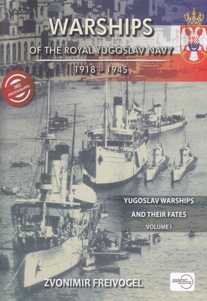 WARSHIPS OF THE ROYAL YUGOSLAV NAVY 1918-1945: Yugoslav warships and ...