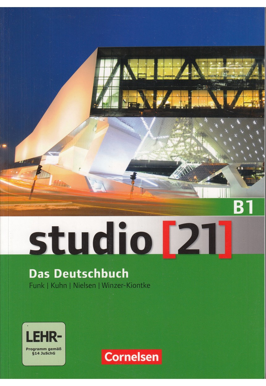 STUDIO 21 B1 - DAS DEUTSCHBUCH, Funk Hermann, Kuhn Laura, Nielsen Laura ...