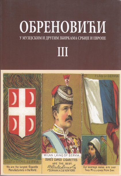 OBRENOVIĆI U MUZEJSKIM I DRUGIM ZBIRKAMA SRBIJE 3