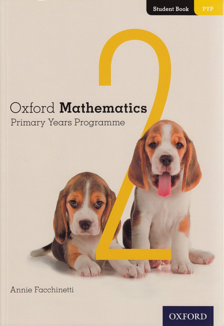 OXFORD MATHEMATICS PRIMARY YEARS PROGRAMME: Student Book 2, Facchinetti ...