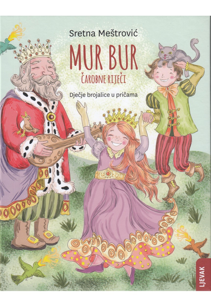 MUR BUR: čarobne riječi: dječje brojalice u pričama, Meštrović Sretna ...