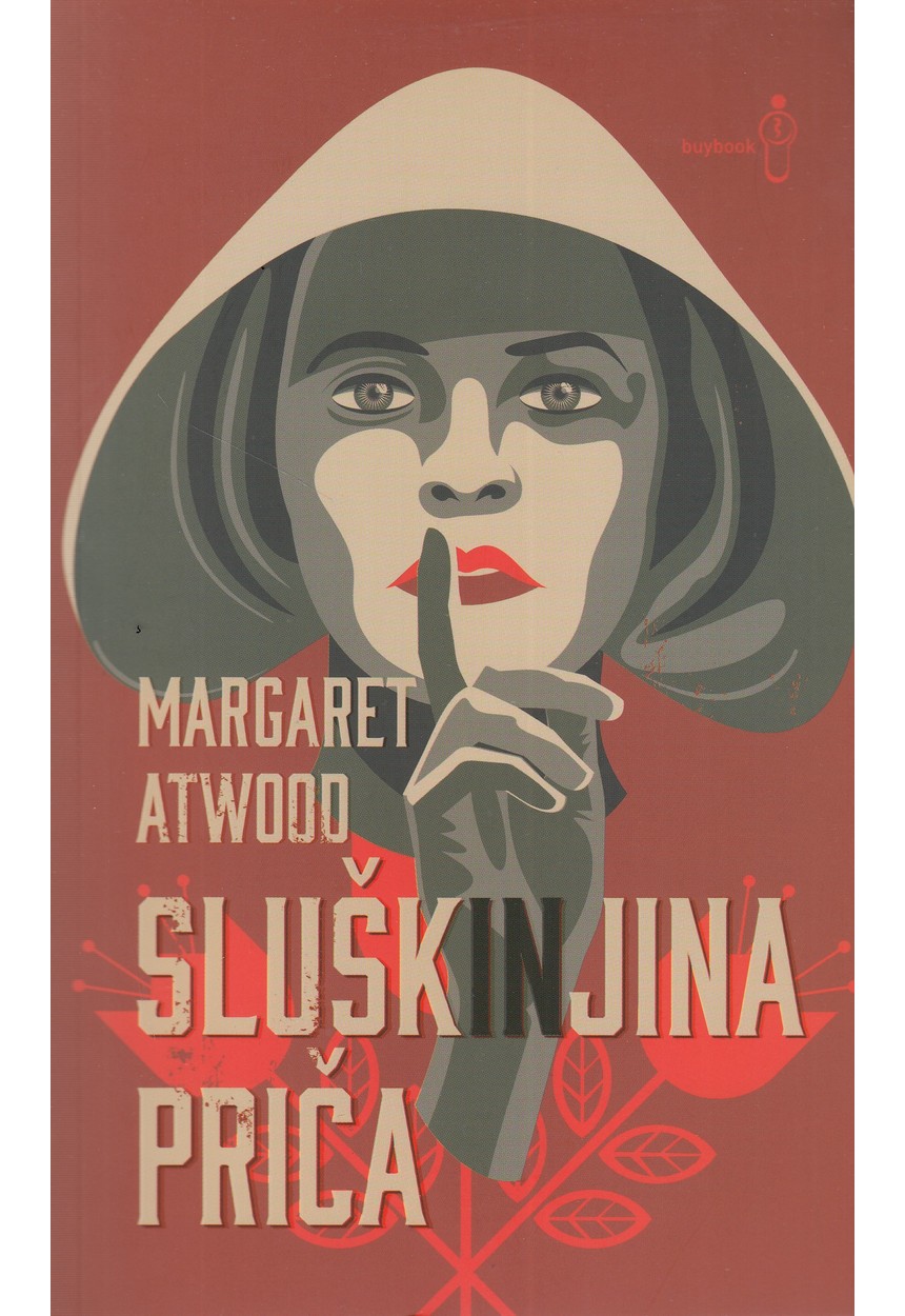SLUŠKINJINA PRIČA, Atwood Margaret - Knjižara Dominović