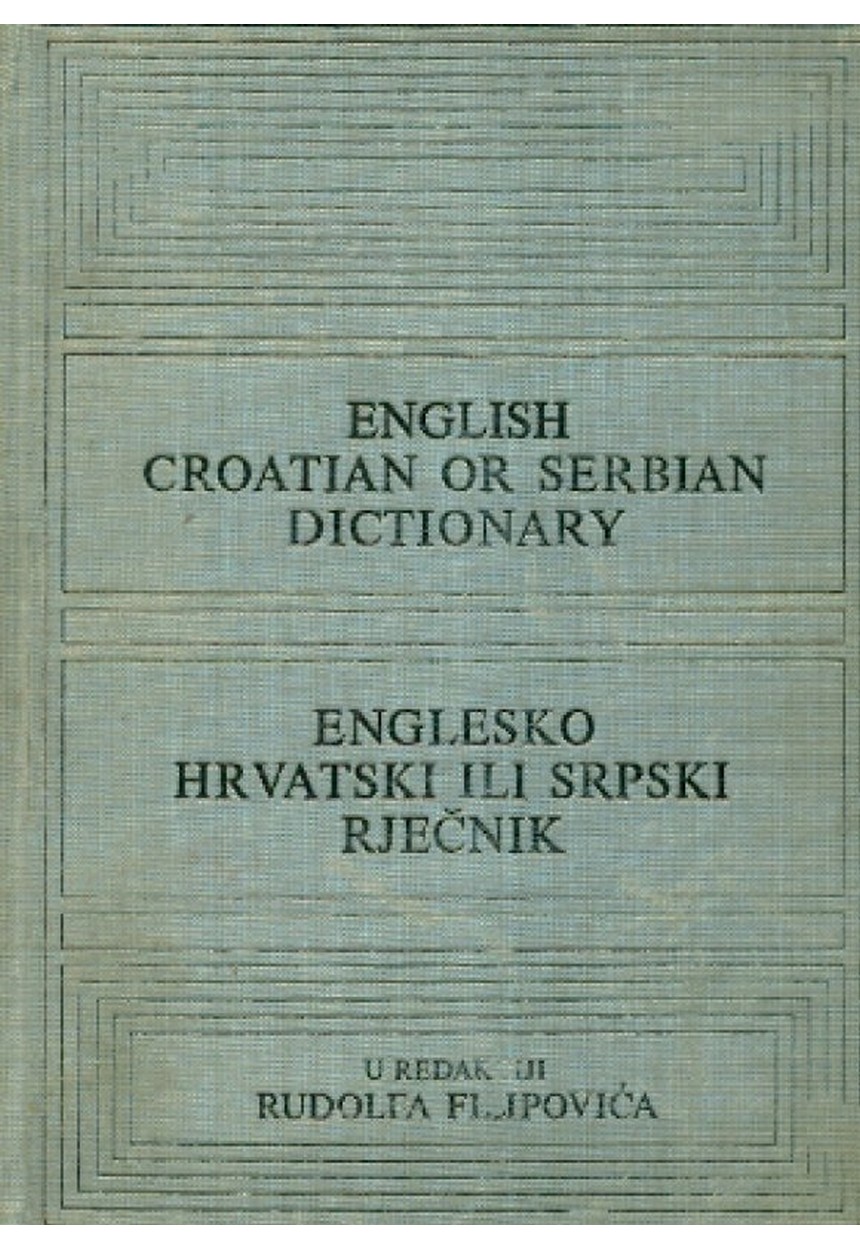 ENGLESKO-HRVATSKI ILI SRPSKI RJEČNIK, Filipović Rudolf - Knjižara Dominović