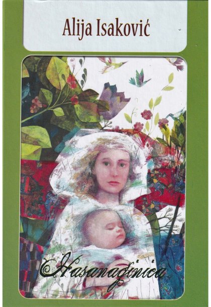 HASANAGINICA, Isaković Alija - Knjižara Dominović