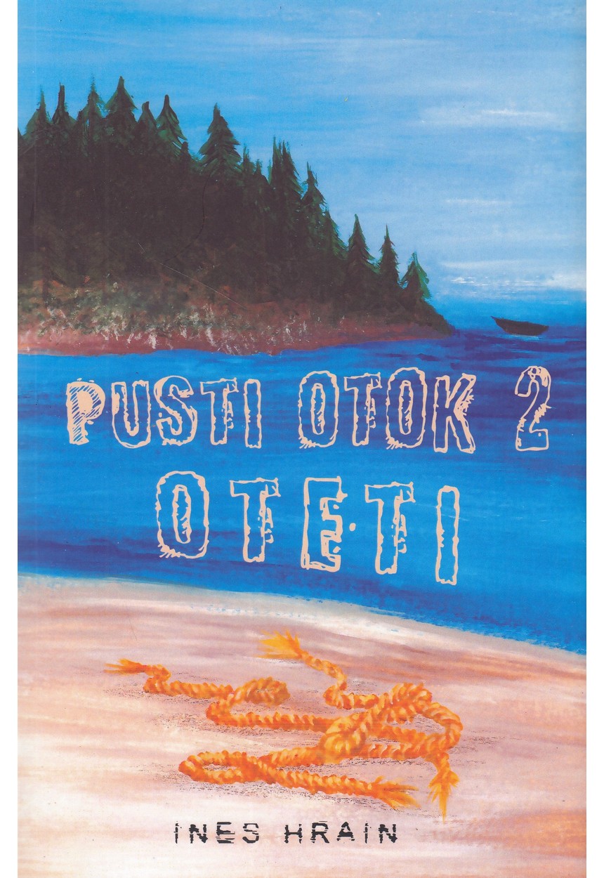 PUSTI OTOK 2 - OTETI