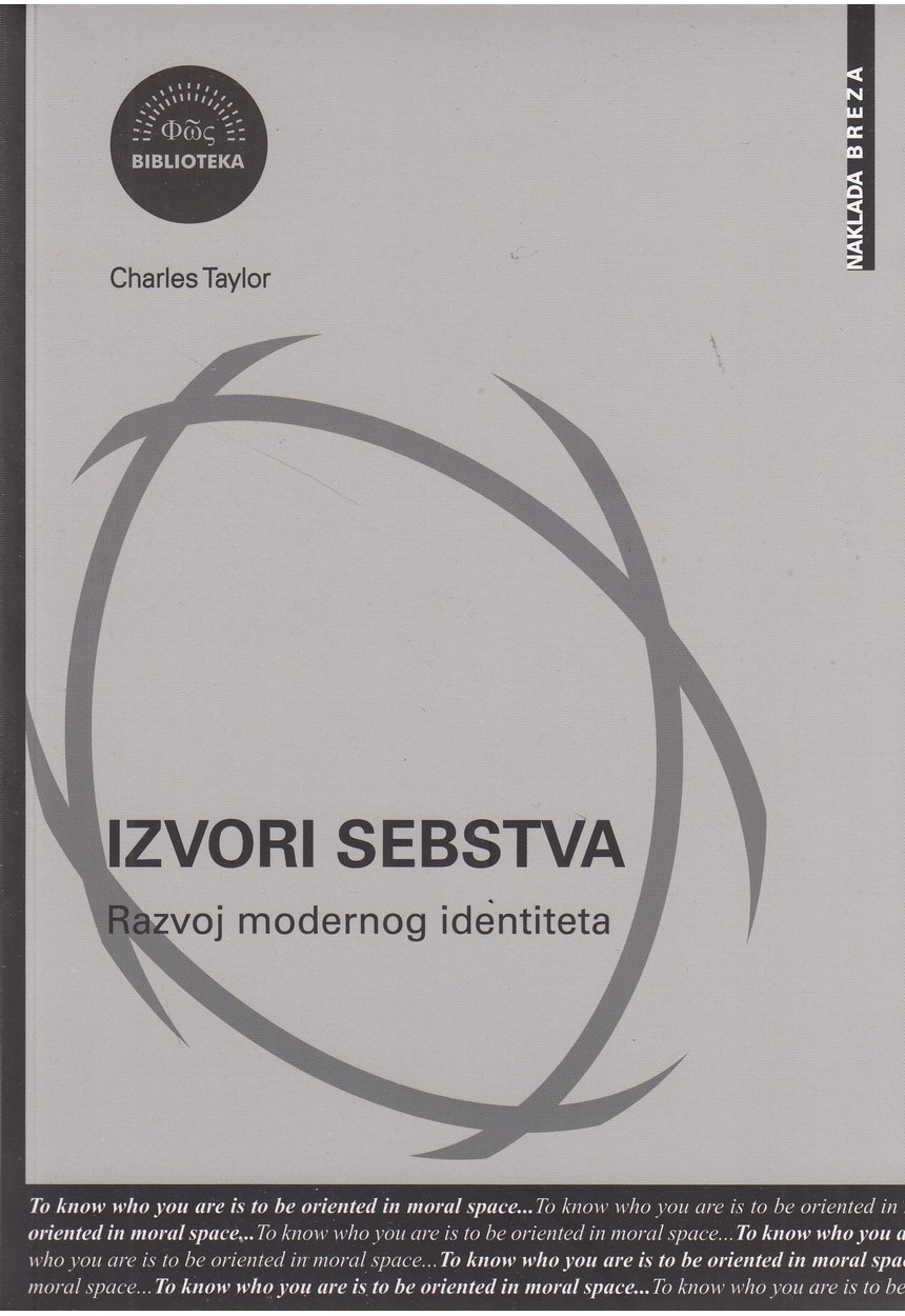 IZVORI SEBSTVA: razvoj modernog identiteta, Taylor Charles - Knjižara ...