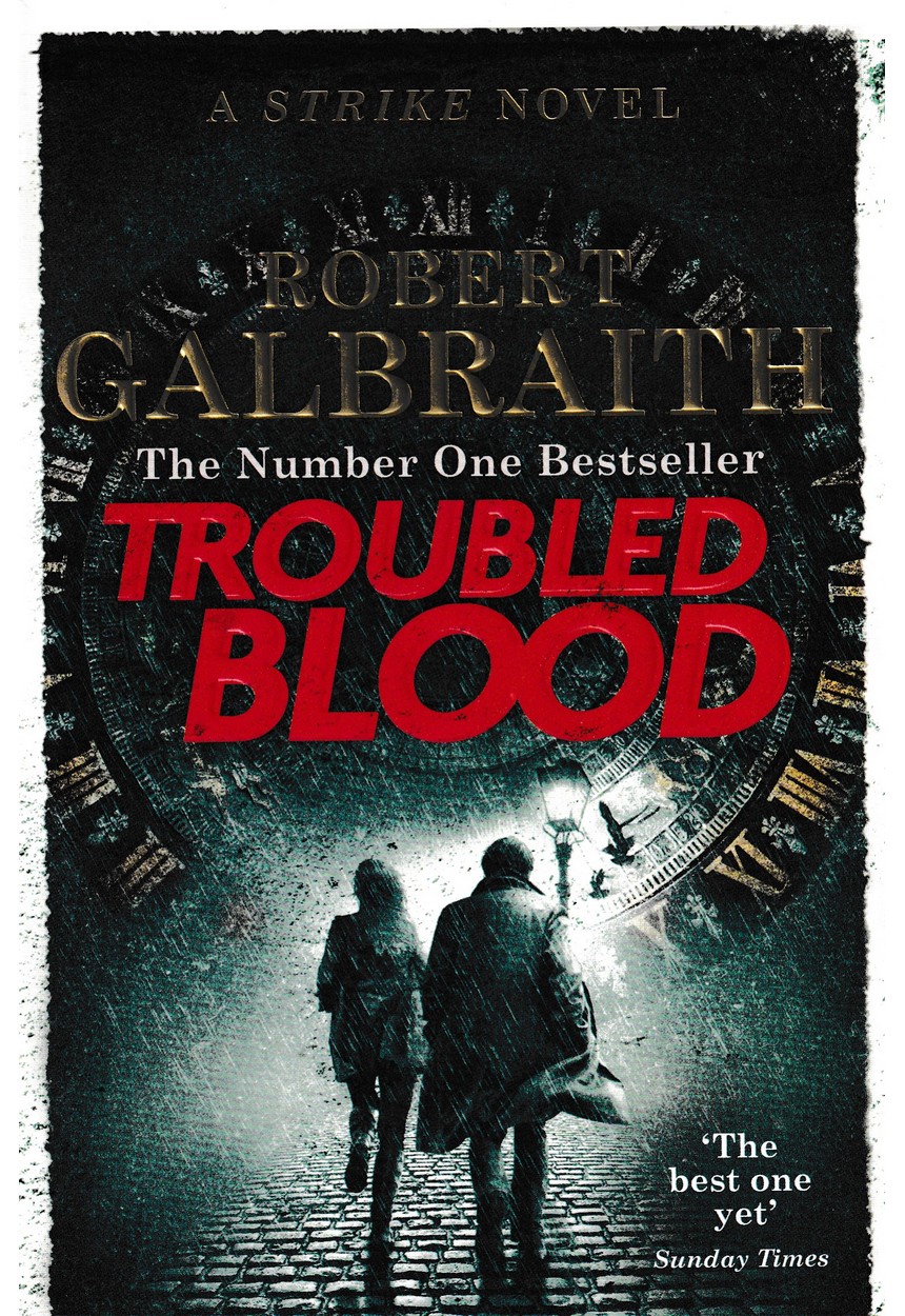 TROUBLED BLOOD (Cormoran Strike 5) PB, Galbraith Robert - Knjižara ...