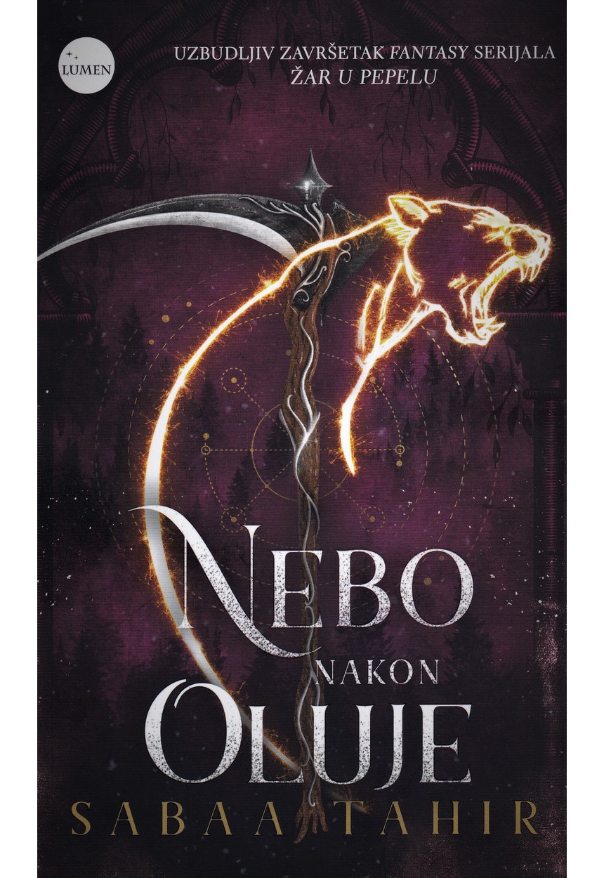 NEBO NAKON OLUJE: četvrti dio tetralogije Žar u pepelu, Tahir Sabaa - Knjižara Dominović