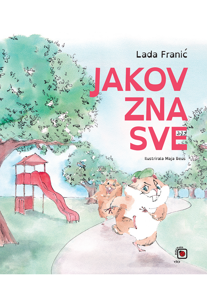 JAKOV ZNA SVE, Franić Lada, Beus Maja - Knjižara Dominović
