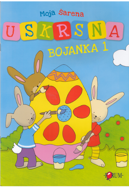 MOJA ŠARENA USKRSNA BOJANKA 1, - Knjižara Dominović