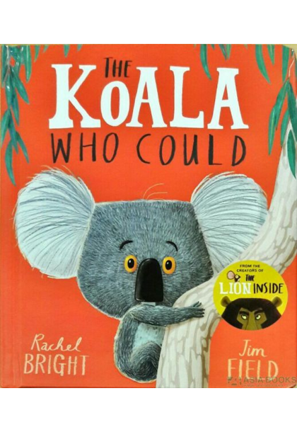 THE KOALA WHO COULD, Bright Rachel, Field Jim - Knjižara Dominović
