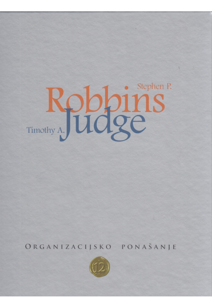 ROBBINS JUDGE: organizacijsko ponašanje, Robbins Stephen P., Judge ...