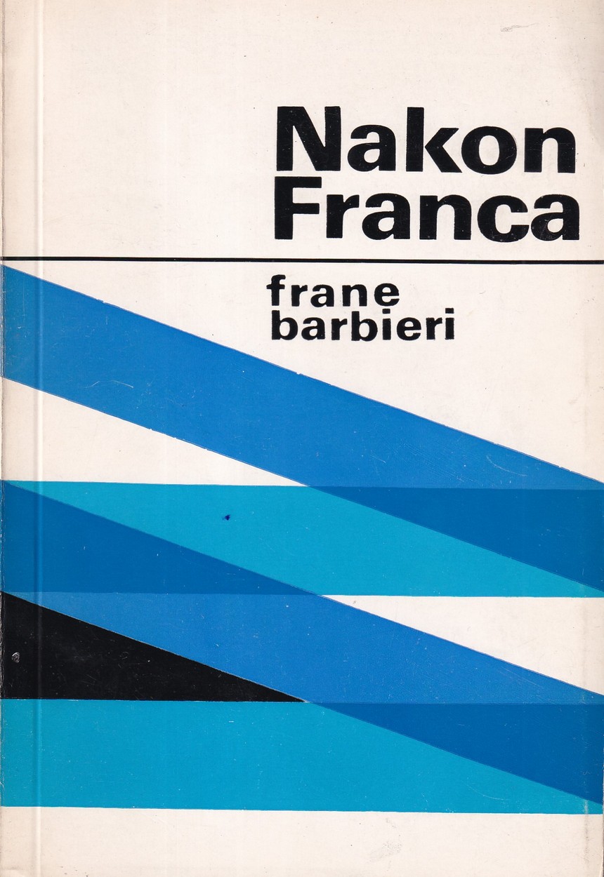 NAKON FRANCA, Barbieri Frane - Knjižara Dominović