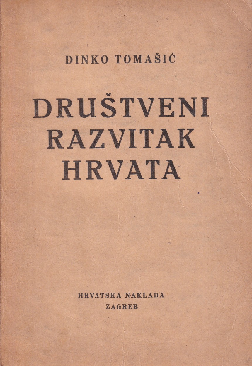 DRUŠTVENI RAZVITAK HRVATA (1937), - Knjižara Dominović