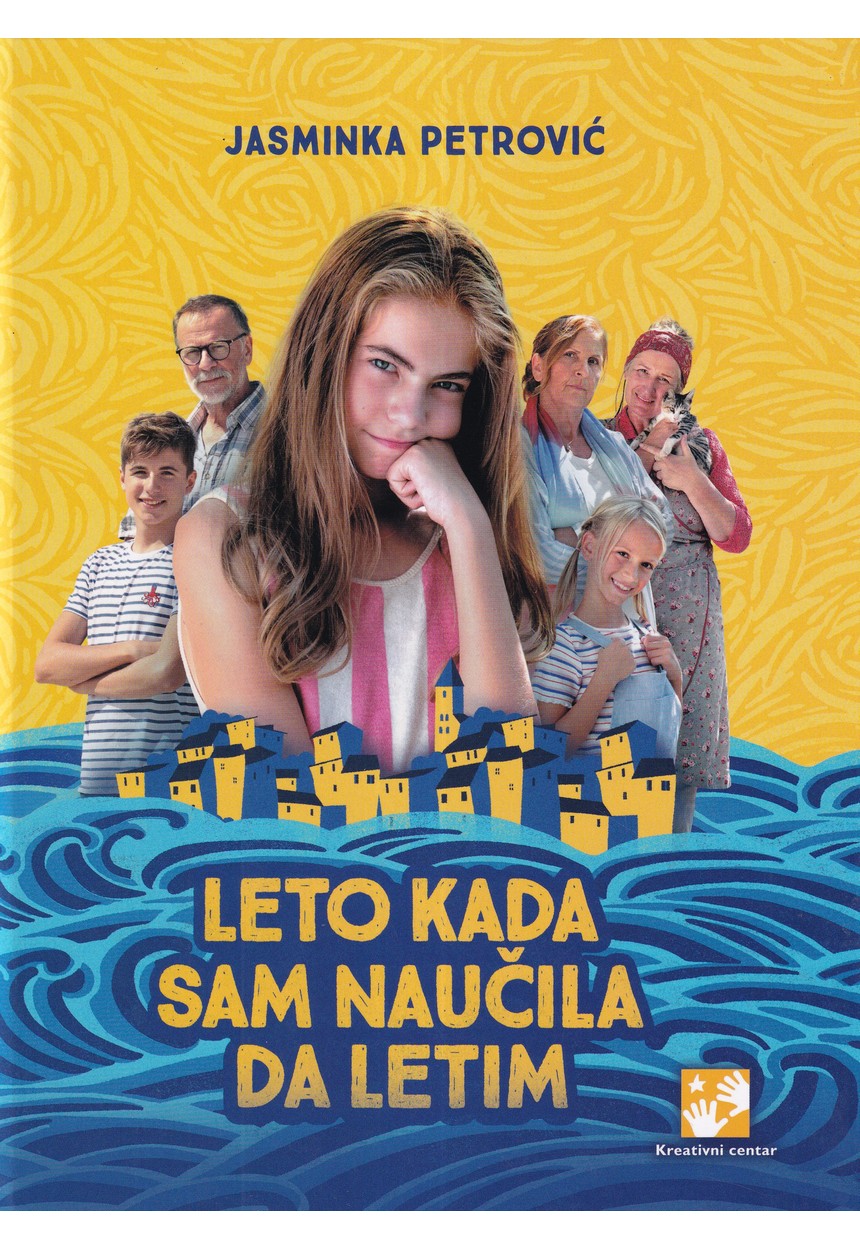 LETO KADA SAM NAUČILA DA LETIM, Petrović Jasminka - Knjižara Dominović