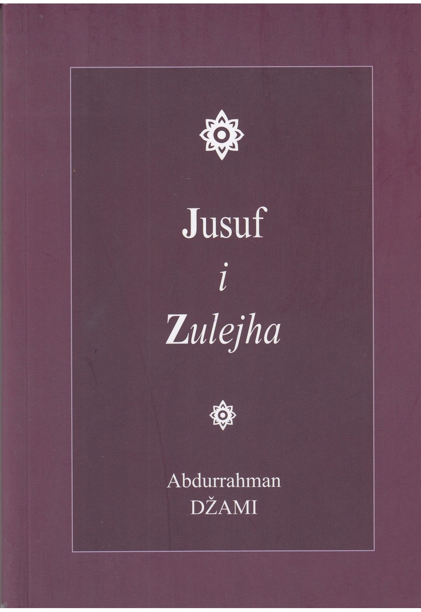 JUSUF I ZULEJHA, Džami Abdurrahman - Knjižara Dominović