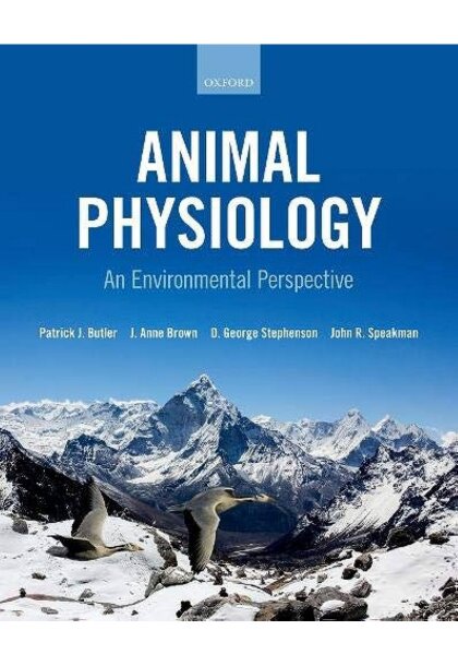 ANIMAL PHYSIOLOGY: An Environmental Perspective, Brown J. Anne, Butler ...