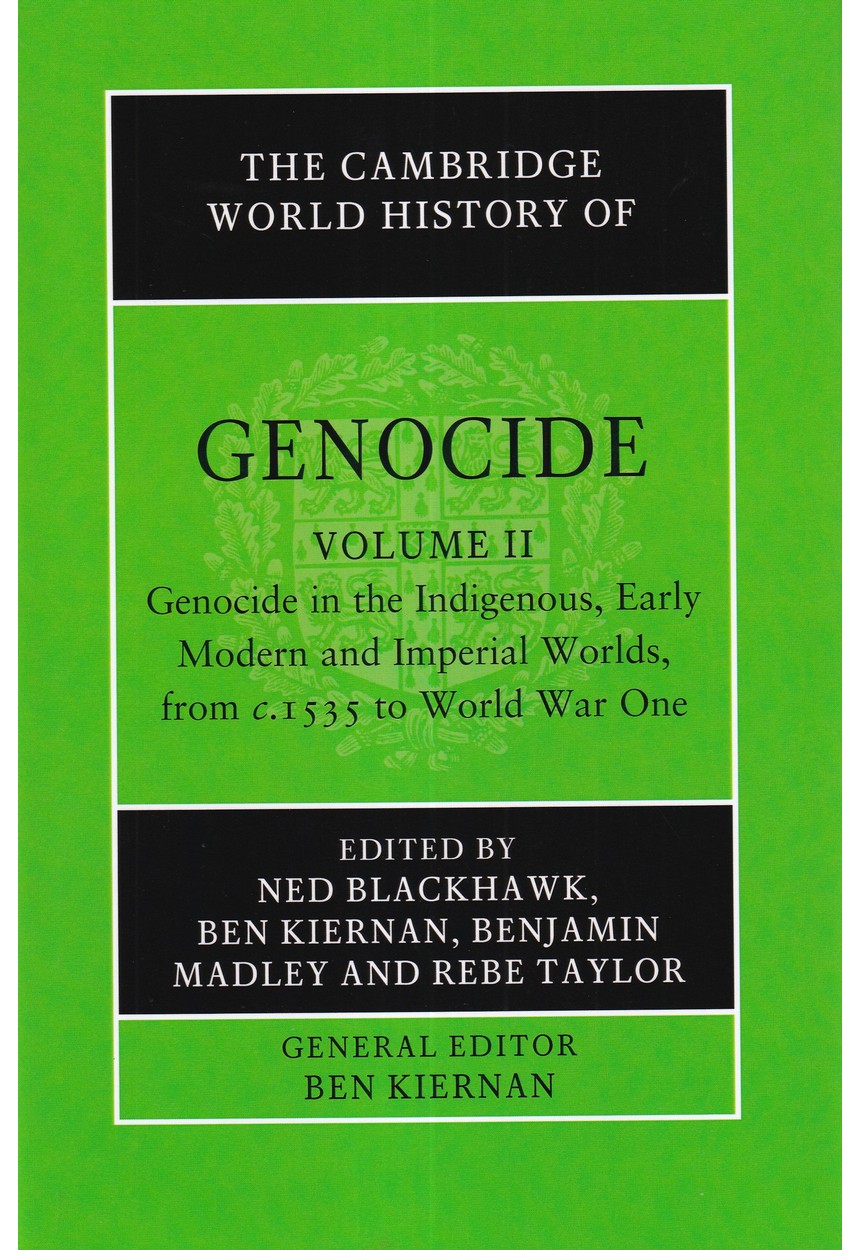 THE CAMBRIDGE WORLD HISTORY OF GENOCIDE I-III