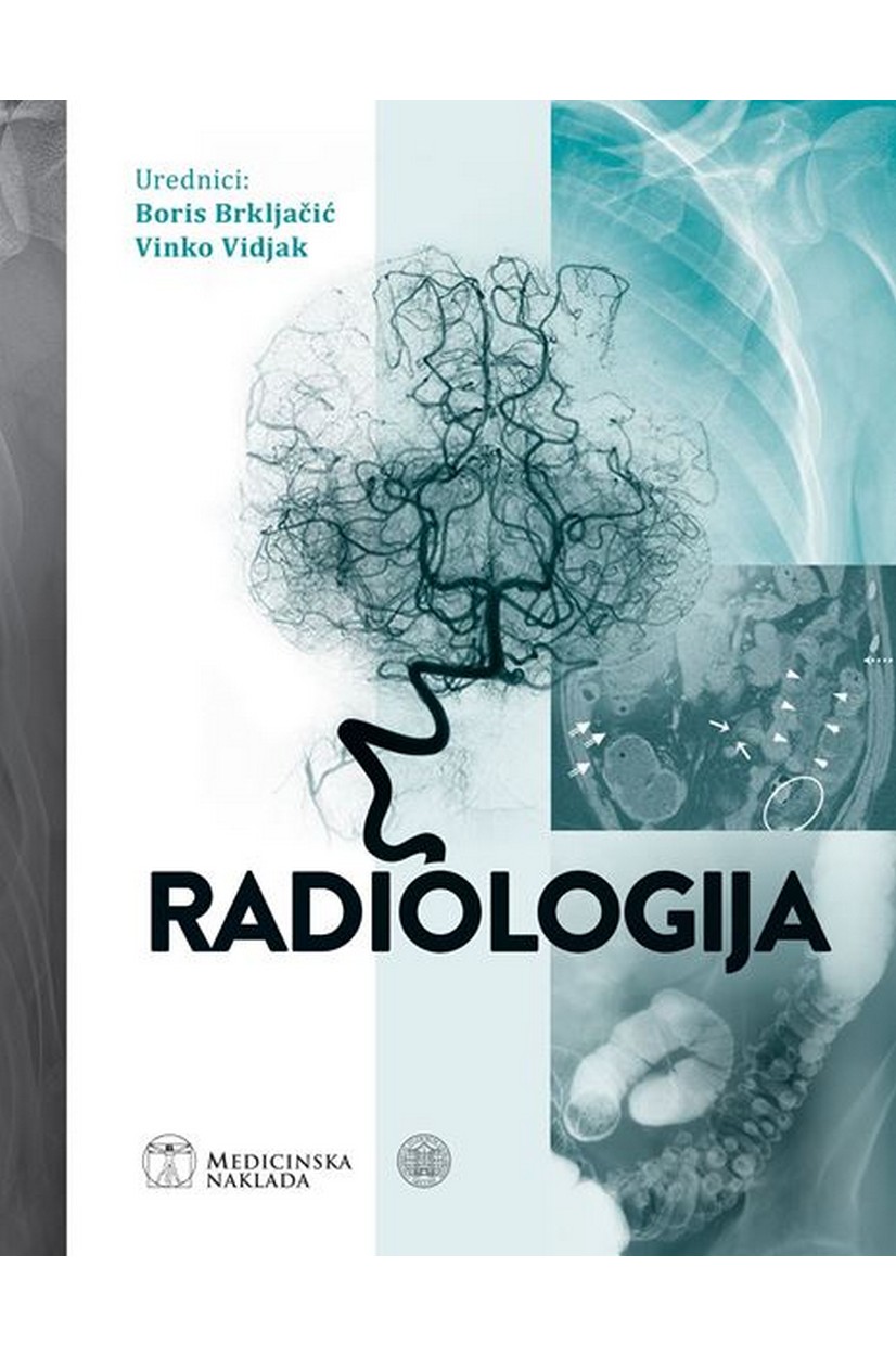 RADIOLOGIJA, Brkljačić Boris, Vidjak Vinko - Knjižara Dominović