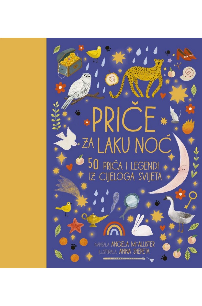 PRIČE ZA LAKU NOĆ: 50 priča i legendi iz cijeloga svijeta, McAllister ...