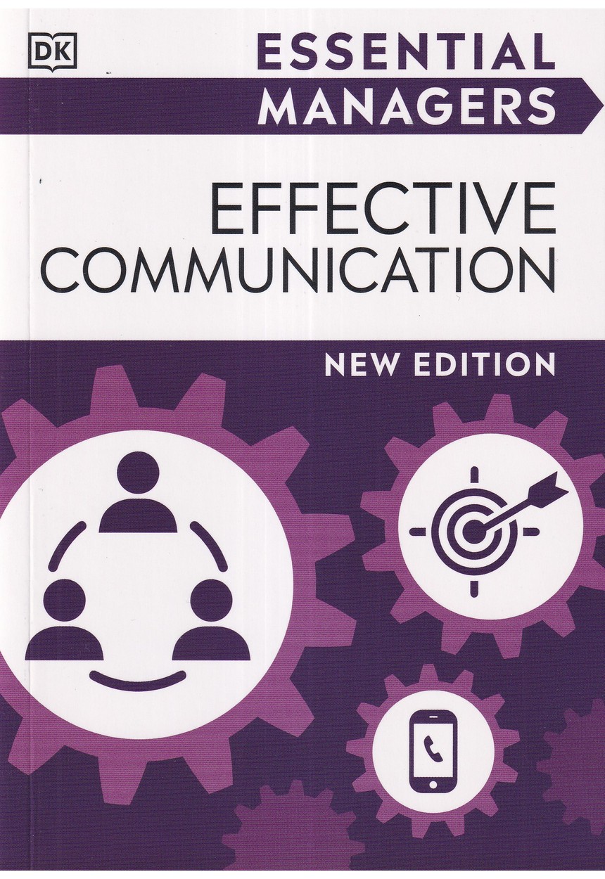 EFFECTIVE COMMUNICATION (Essential Managers)
