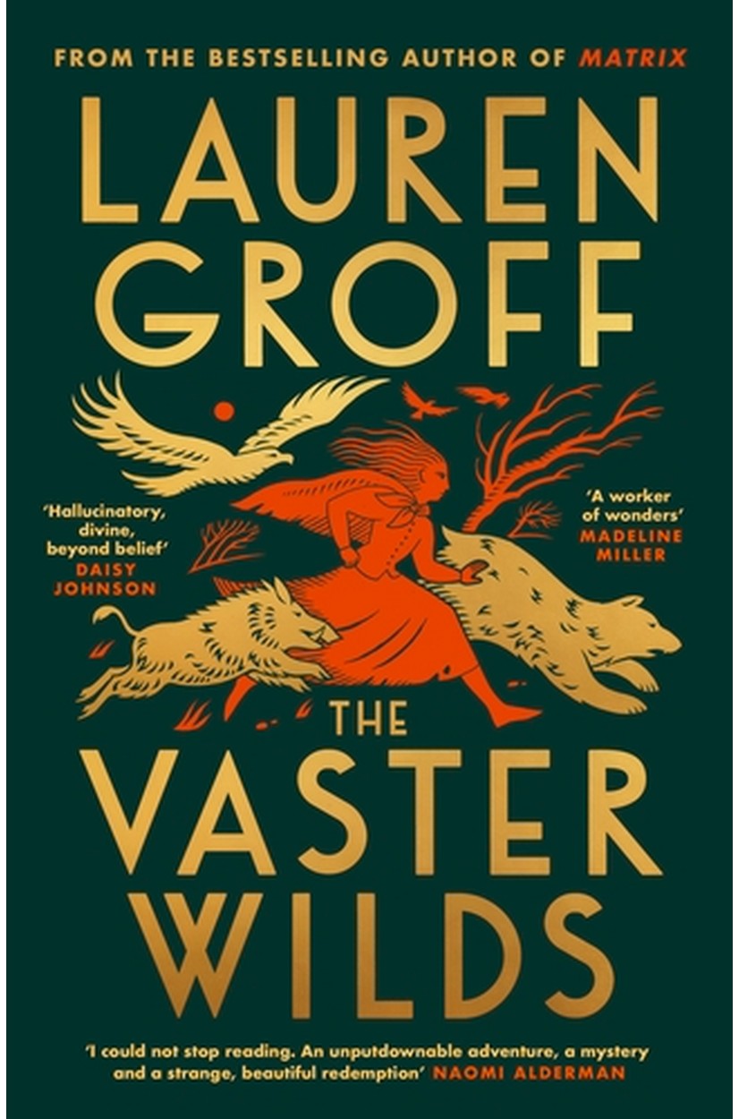 THE VASTER WILDS, Groff Lauren - Knjižara Dominović