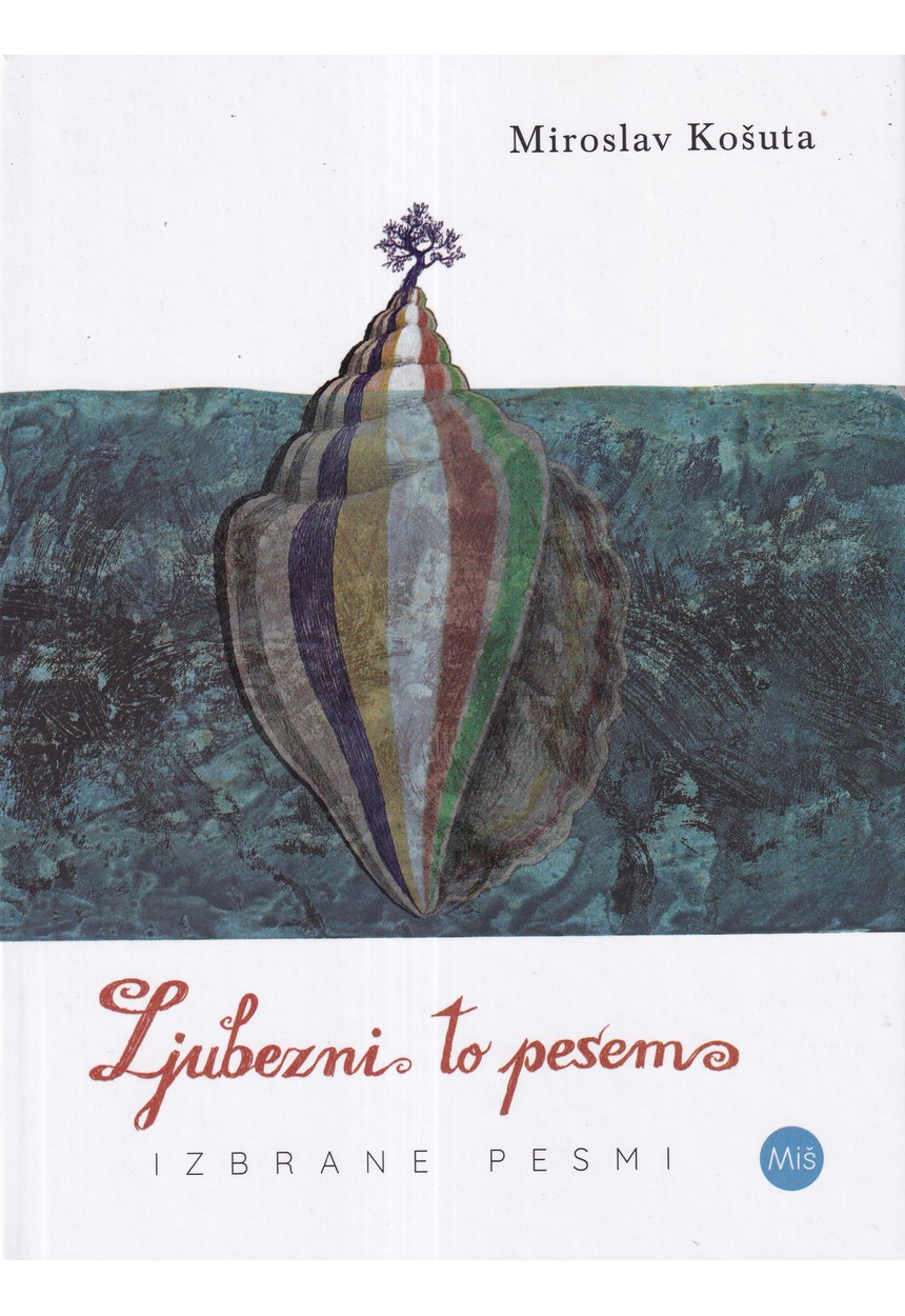 LJUBEZNI TO PESEM: izbor pesmi od prvih korakov do zrelih stopinj ...