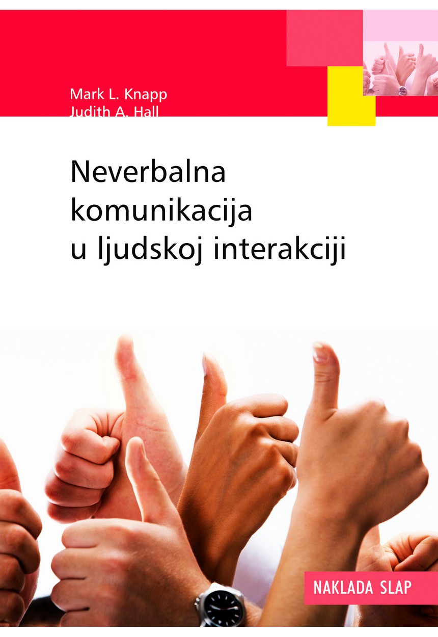 NEVERBALNA KOMUNIKACIJA U LJUDSKOJ INTERAKCIJI, Knapp Mark L., Hall ...
