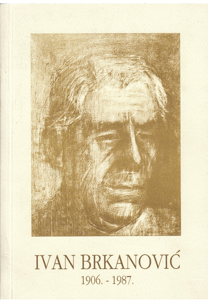 IVAN BRKANOVIĆ (1906.-1987.), Brezak-Lugarić (ur.) Đurđica - Knjižara ...