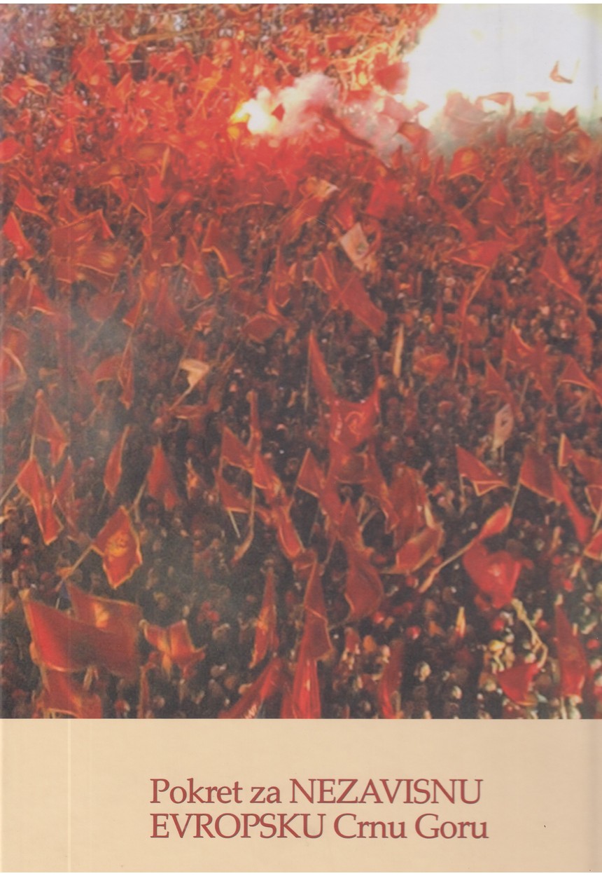 POKRET ZA NEZAVISNU EVROPSKU CRNU GORU, Bojović Rade - Knjižara Dominović