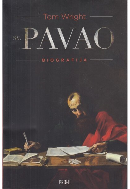 SV. PAVAO: biografija, Wright Tom - Knjižara Dominović