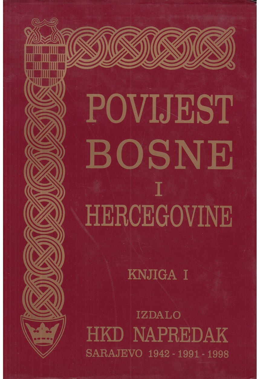 POVIJEST BOSNE I HERCEGOVINE: knjiga 1, Draganović Krunoslav - Knjižara ...