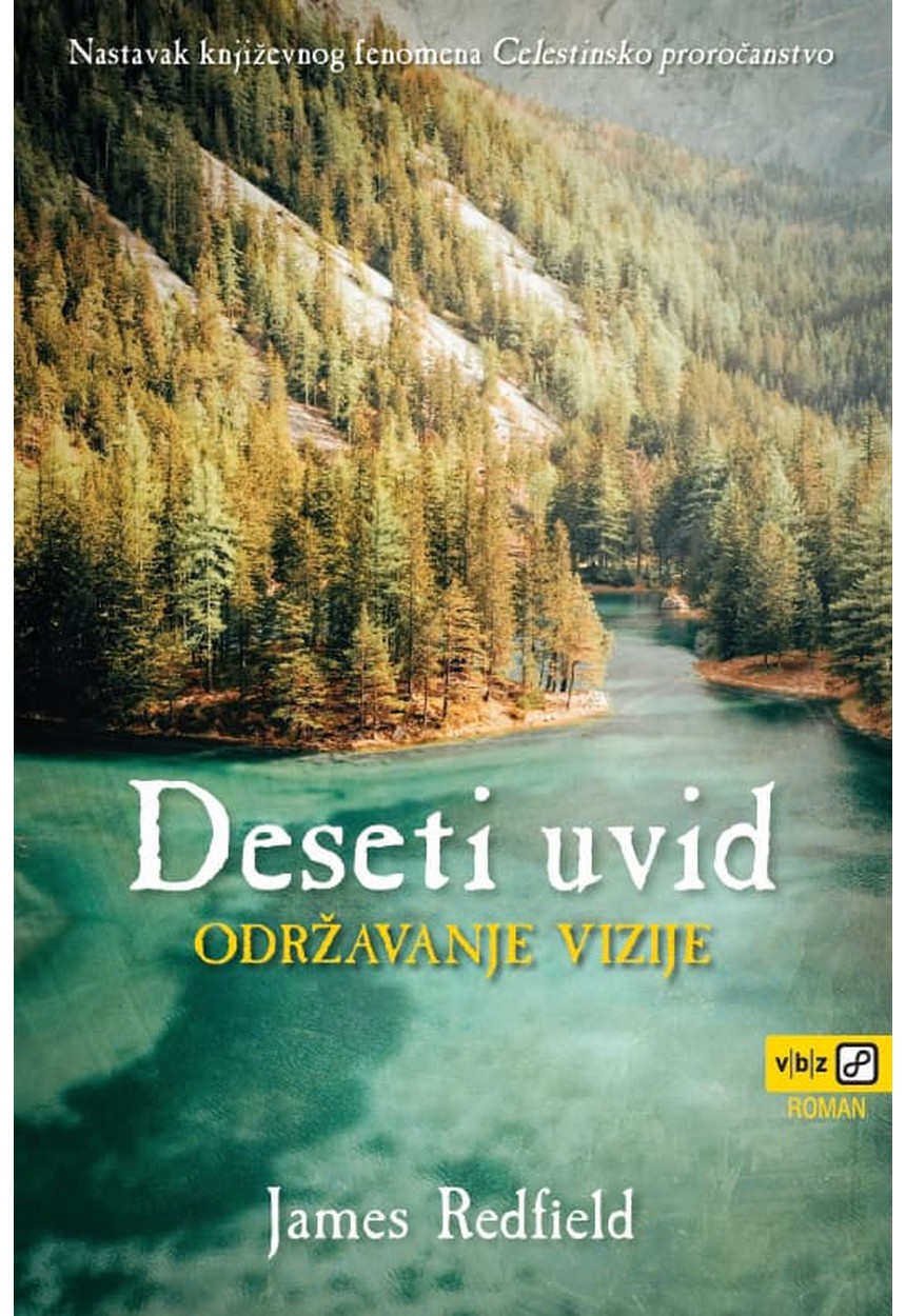 DESETI UVID: održavanje vizije, Redfield James - Knjižara Dominović