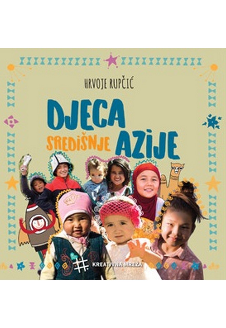 DJECA SREDIŠNJE AZIJE, Rupčić Hrvoje - Knjižara Dominović