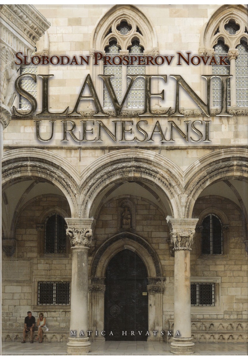 SLAVENI U RENESANSI, Prosperov Novak (ur.) Slobodan - Knjižara Dominović