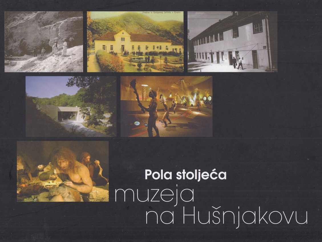 POLA STOLJEĆA MUZEJA NA HUŠNJAKOVU, Lončar Uvodić Lorka, Sabol Jurica ...