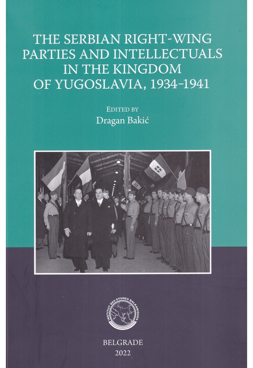THE SERBIAN RIGHT-WING PARTIES AND INTELLECTUALS IN THE KINGDOM OF ...