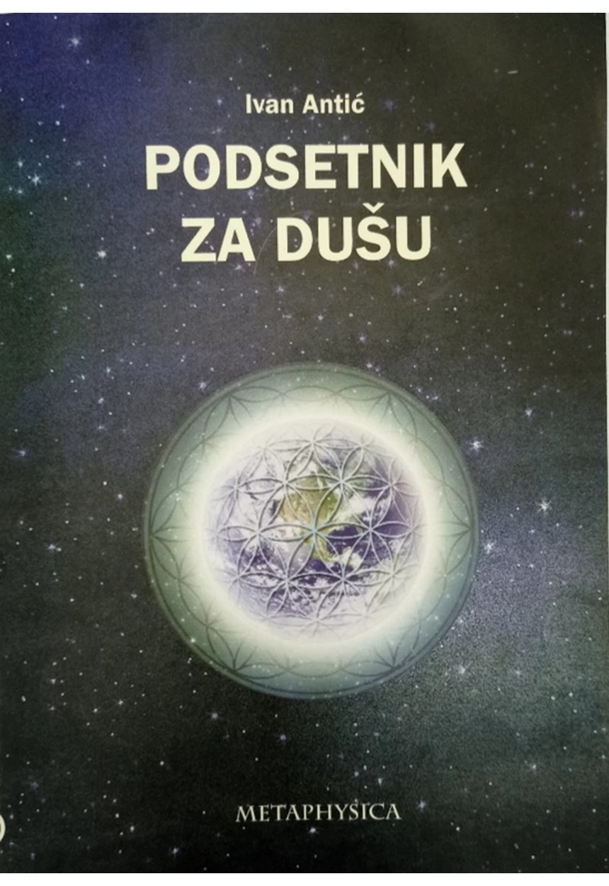 PODSETNIK ZA DUŠU, Antić Ivan - Knjižara Dominović
