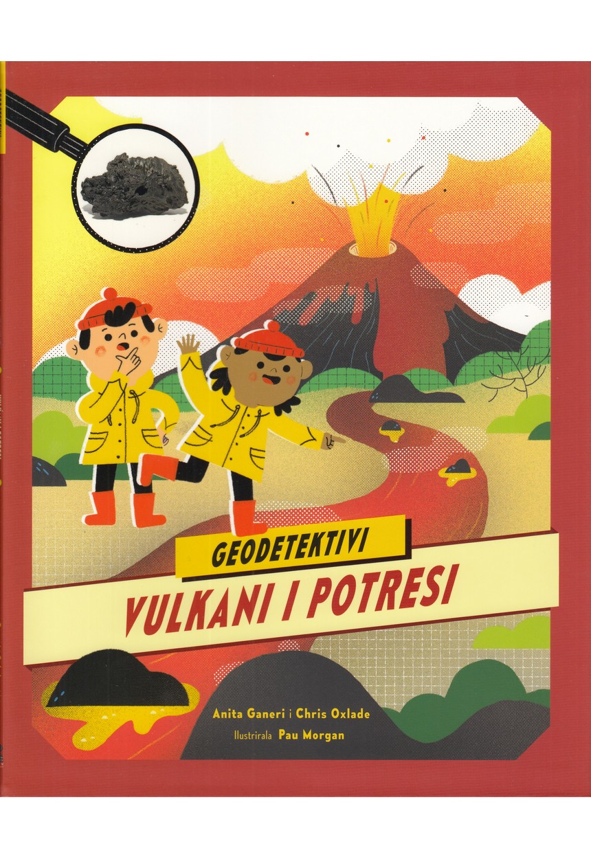 GEODETEKTIVI: vulkani i potresi, Ganeri Anita, Oxlade Chris - Knjižara ...